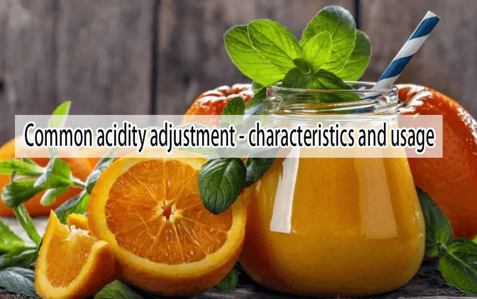 Common acidity adjustment – characteristics and usage - Welcome to FIC